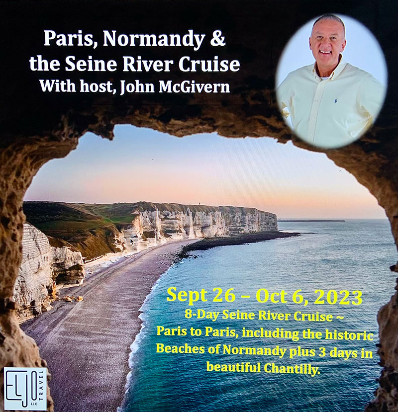 Paris, Normandy & Seine River Cruise – ELJO Travel – John McGivern